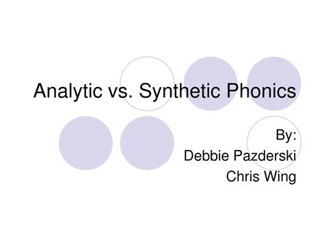Ppt Analytic Vs Synthetic Phonics Powerpoint Presentation Free Download Id159306