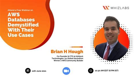 Aws Databases Demystified And Their Use Cases By Brian H Hough Whizlabs Webinar Whizlabs Blog