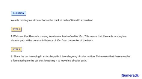 Solved A Car Is Moving In A Circular Horizontal Track Of Radius 10m