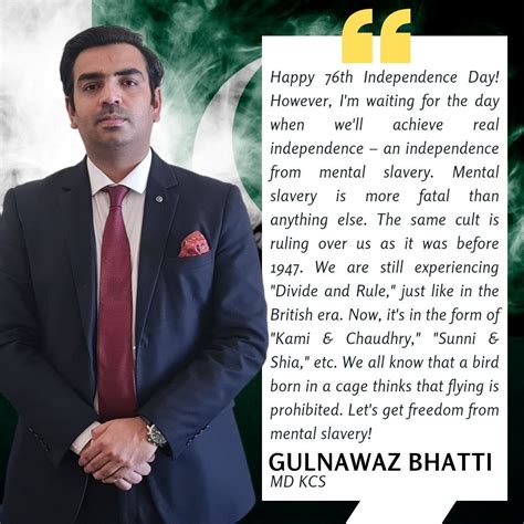 Gul Nawaz Bhatti On Linkedin Happy 76th Independence Day However Im