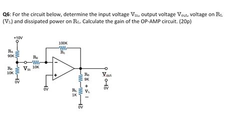 Solved Q For The Circuit Below Determine The Input Chegg Com