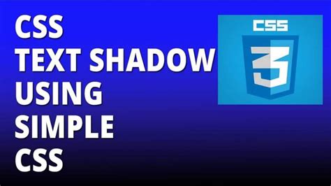 Css Text Shadow Using Simple Css Cascading Style Sheets Tutorial