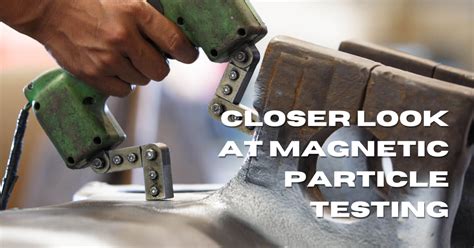 Magnetic Particle Testing Techniques And Applications