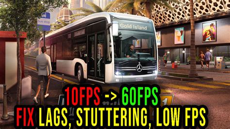 Bus Simulator Lags Stuttering Issues And Low FPS Fix It Games Manuals