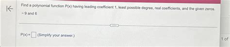 solved find a polynomial function p x ﻿having leading