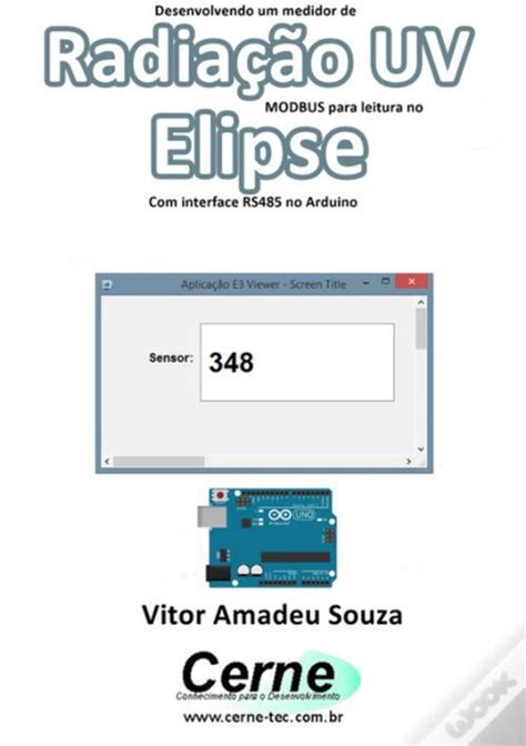 Desenvolvendo Um Medidor De Radiação Uv Modbus Para Leitura No Elipse