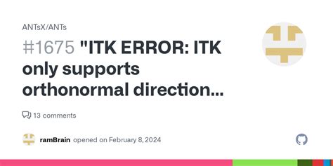 Itk Error Itk Only Supports Orthonormal Direction Cosines When Using