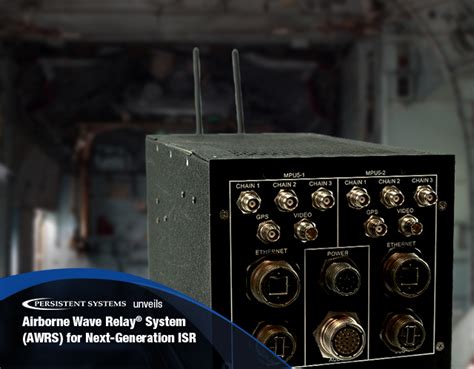 Persistent Systems Unveils Airborne Wave Relay® System Awrs For Next Generation Isr