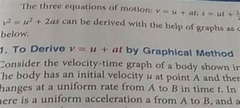 The Three Equations Of Motion V U At S Ut 1 V2 U2 2 As Can Be Derived Wi