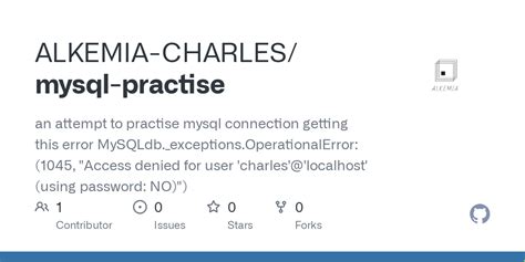 Github Alkemia Charlesmysql Practise An Attempt To Practise Mysql Connection Getting This
