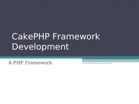 ppt synapseindia cakephp framework development dokumen tips
