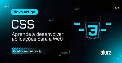 Alura No Linkedin Css Css Desenvolvimentoweb Frontend Webdesign Aprendacss Alura