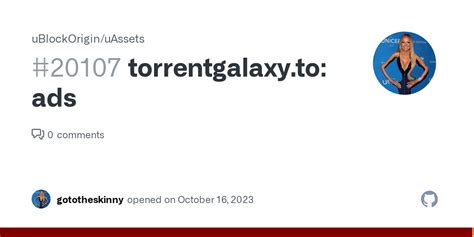 Torrentgalaxy To Ads Issue 20107 UBlockOrigin UAssets GitHub
