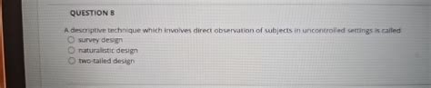 solved question 8a descriptive technique which involves