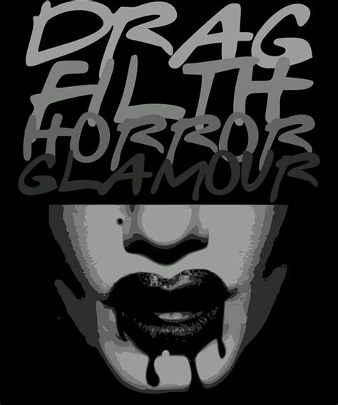 Drag Filth Horror Glamour Classic T Shirt Digital Art By Ernie Bins