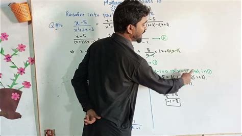 Mathematics Class 10 Exercise 4 1 Question 4 Partial Fractions Lecture No 2 Youtube