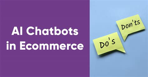 The Dos And Donts Of Implementing Ai Chatbots In Ecommerce Perfectbot