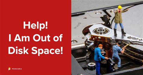 Help I Am Out Of Disk Space