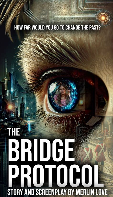 The Bridge Protocol By Merlin Love Script Revolution