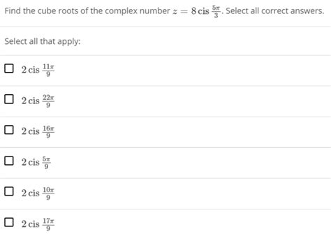 solved find the cube roots of the complex number 2 8 cis