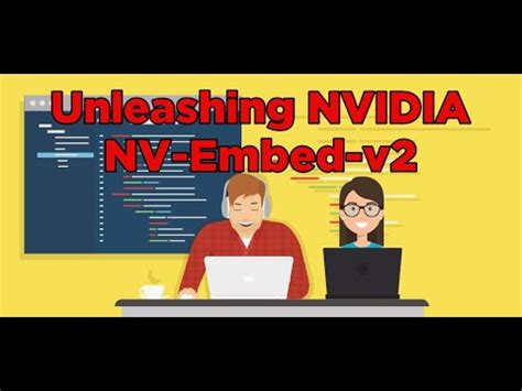 Unleashing NVIDIA NV Embed V YouTube