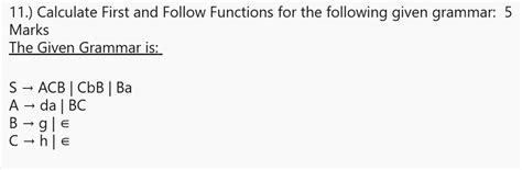 11 Calculate First And Follow Functions For The Following Given