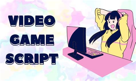 Video Game Script Writing How Its Done