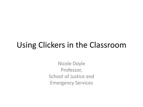 Ppt Using Clickers In The Classroom Powerpoint Presentation Free Download Id 2270110