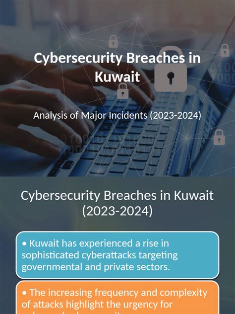 Detailed Cybersecurity Breaches In Kuwait Presentation Pdf Finance