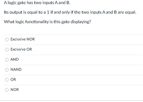 Solved A Logic Gate Has Two Inputs A And B Its Output Is Chegg