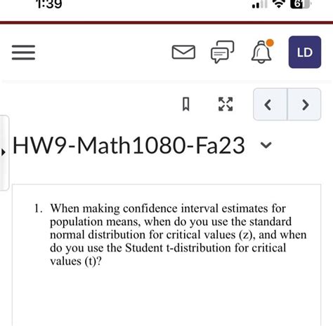 Solved 1 When Making Confidence Interval Estimates For