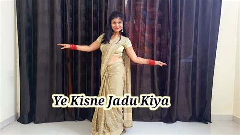Yeh Kisne Jadu Kiya Falguni Pathak Dance Video Anajli Singhal