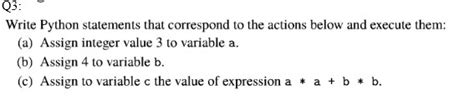 Solved Q3 Write Python Statements That Correspond To The