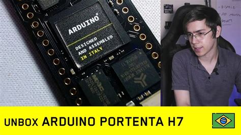 Unbox Arduino Pro Portenta H7 YouTube