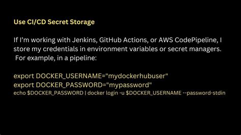 How Would You Handle Docker Hub Credentials Securely Instead Of Storing Them In Scripts