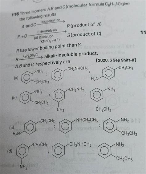 116 Three Isomers A B And C Molecular Formula C8 H11 N Give The Follo