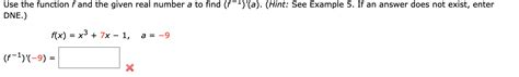 Solved Use The Function F And The Given Real Number A To