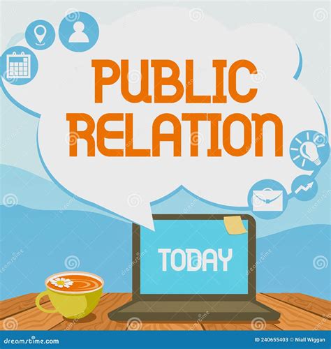 Inspiration Showing Sign Public Relation Business Approach Practice Of Deliberately Managing