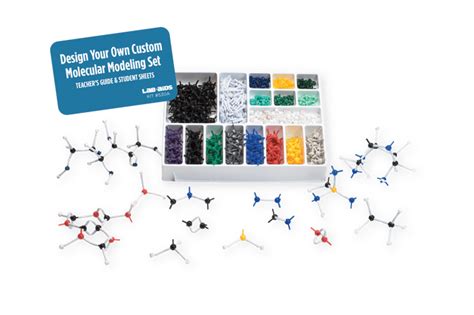 Design Your Own Custom Molecular Modeiing Set Lab Aids