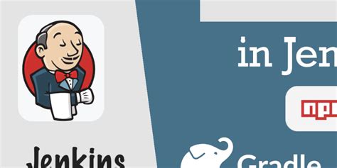 how to configure build tools gradle yarn in jenkins and use them in