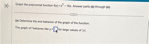 solved graph the polynomial function f x x3 16x ﻿answer