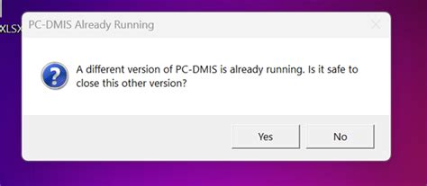 A Different Version Of Pc Dmis Is Already Running Error Pc Dmis For