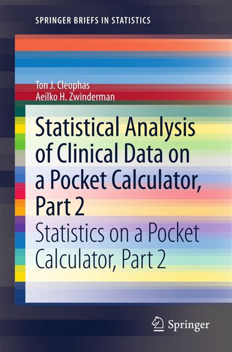 Statistical Analysis Of Clinical Data On A Pocket Calculator Part 2