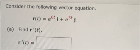 Solved Consider The Following Vector