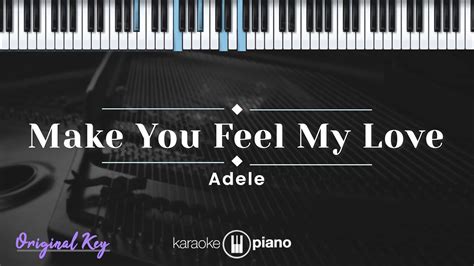 Make You Feel My Love Adele Karaoke Piano Original Key Chords