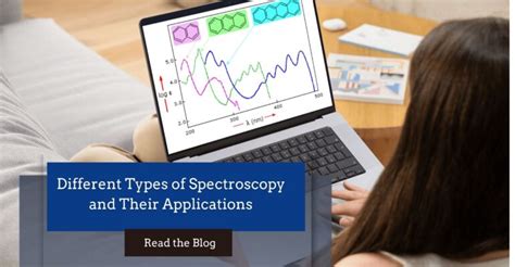 Different Types Of Spectroscopy And Their Applications Tutor Intellect