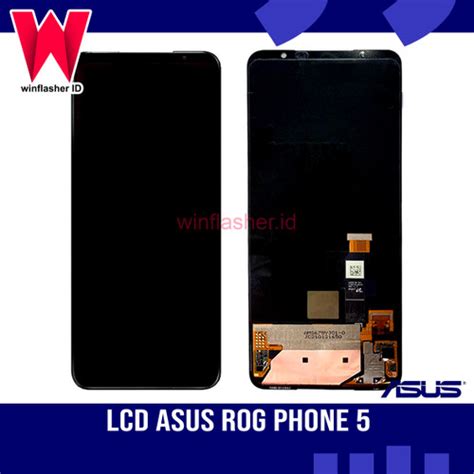 Jual Lcd Layar Asus Rog Phone Original Fullset Touchscreen Jakarta Pusat Winflasher Id
