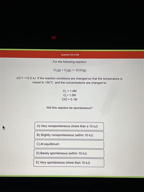 Solved For The Following Reaction Cl2 G O2 G ⇌2clo G