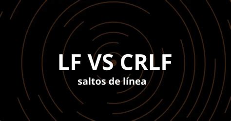 Crlf Vs Lf On Windows Convert And Configure Without Errors