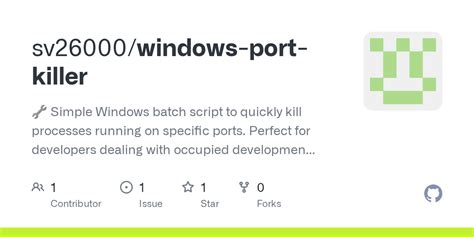 Github Sv26000windows Port Killer 🔧 Simple Windows Batch Script To